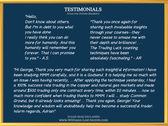 large testimonials - WD Gann's Trading Secrets, Forex, Gold, Indexes ...